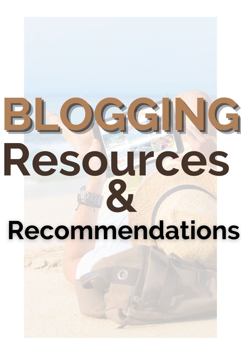 Blogging Resources & Recommendations for Blogging Success – A ...