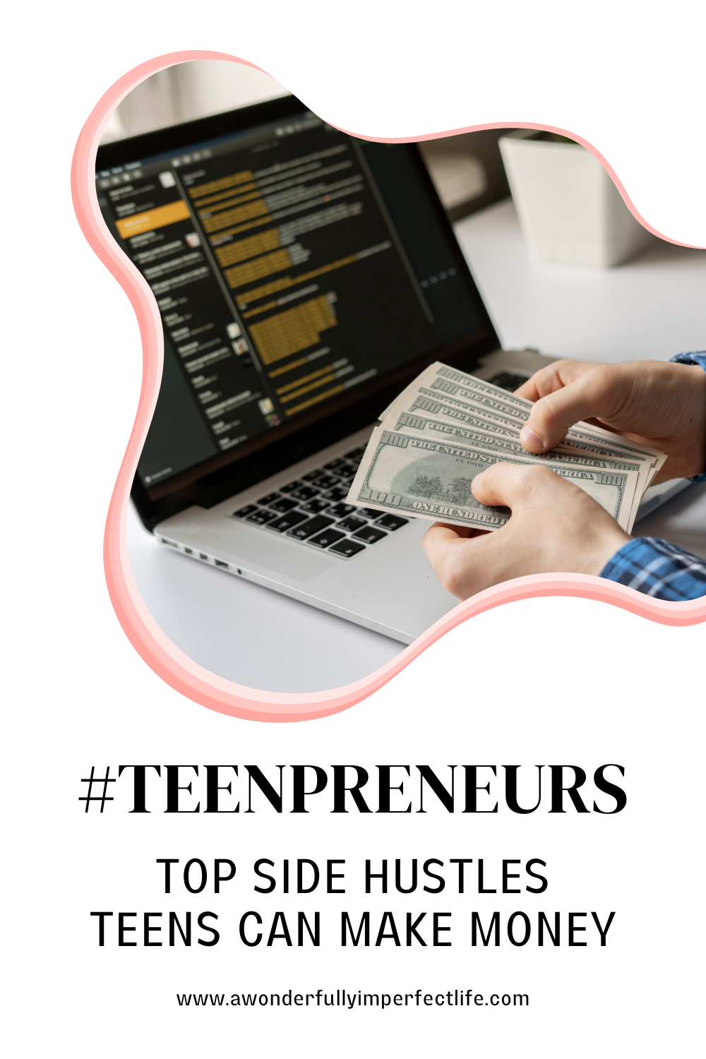 Best Side Hustles for Teens in 2024: Top 10 Profitable Ideas – A Wonderfully Imperfect Life