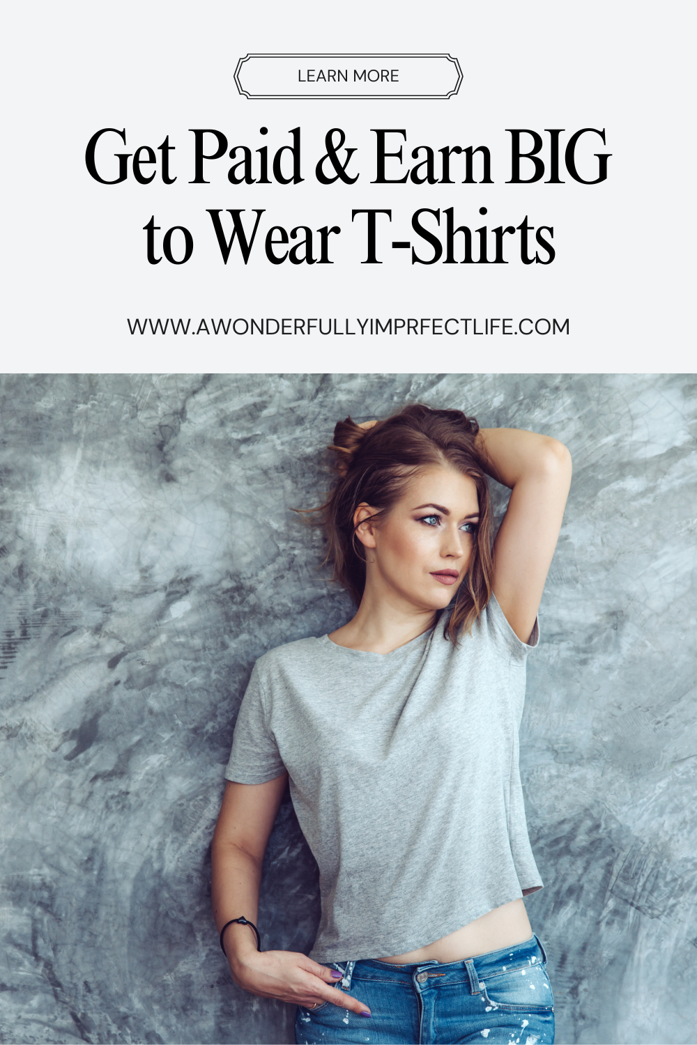Get Paid to Wear T-Shirts: Turn Your Closet into Cash – A Wonderfully ...